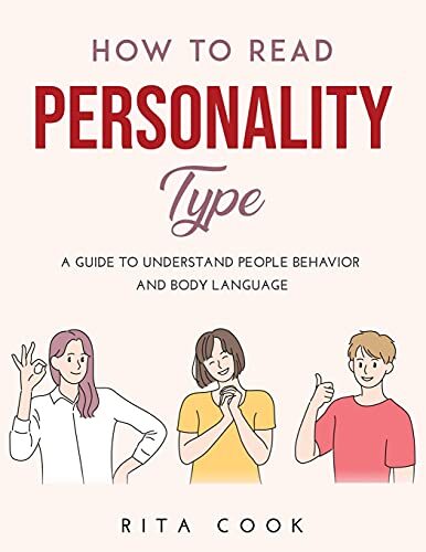 How to Read Personality Type: A Guide to understand People Behavior and ...