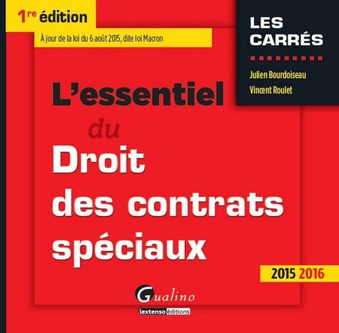 L'Essentiel du Droit des contrats speciaux Julien Bourdoiseau et ...