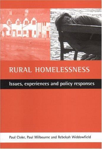 Rural Homelessness : Issues, Experiences and Policy Responses by Paul ...