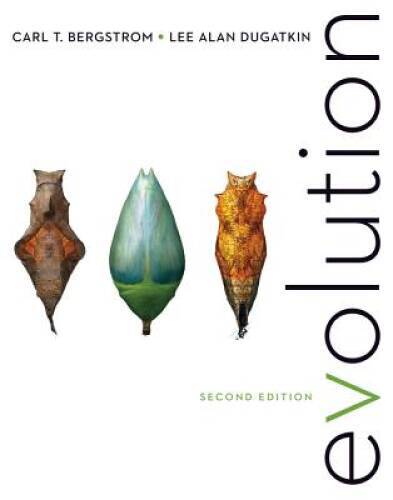 Evolution (Second Edition) - Hardcover By Bergstrom, Carl T. - GOOD ...