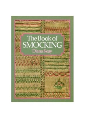The Book of Smocking, Keays, Diana | eBay Australia