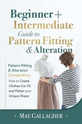 Pattern Fitting: Beginner + Intermediate Guide to Pattern Fitting and ...