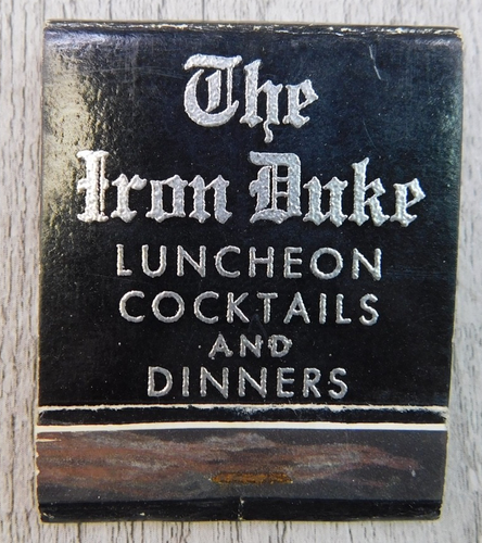 The Iron Duke Luncheon Cocktails Dinner Front Struck Vintage Matchbook ...