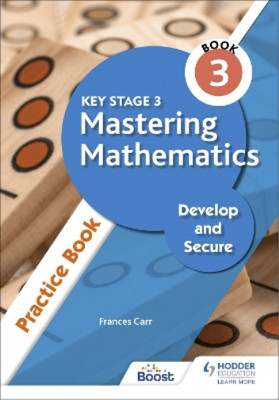 Frances Carr Key Stage 3 Mastering Mathematics Develop a (Paperback ...