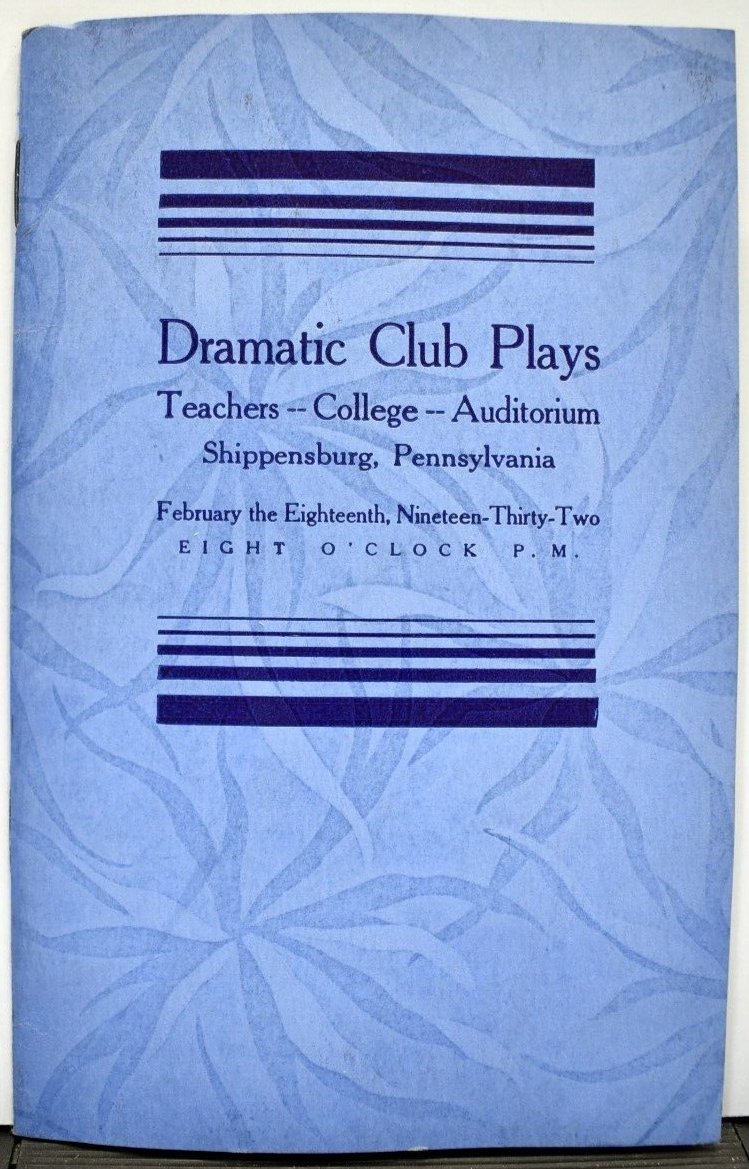 1932 Dramatic Club Play Program Shippensburg State Teachers College ...