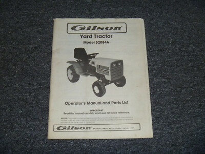 Gilson 52084A Yard Tractor Owner Operator Maintenance Parts Catalog ...