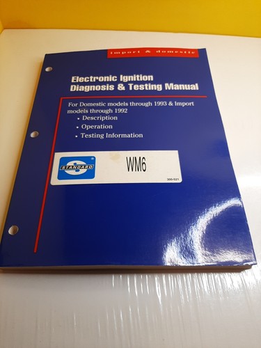 Standard WM6 Electronic Ignition Diagnosis and Testing Manual through ...
