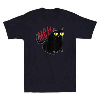 Cat Meh Meow Funny Black Cat Meme Humor Cats Lover Gifts Vintage Men's ...