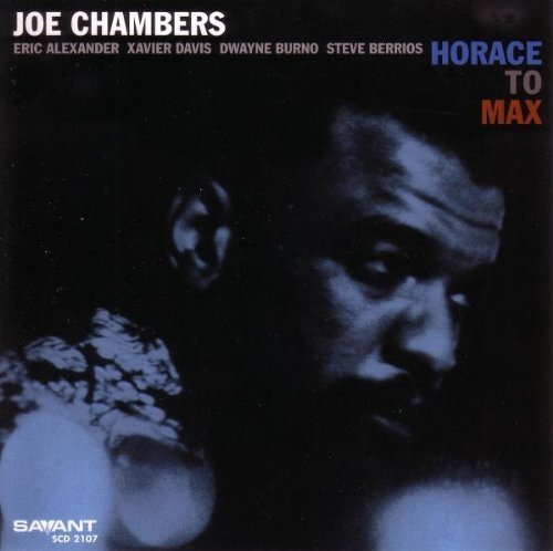 Joe Chambers Horace to Max (CD) Album (UK IMPORT) 633842210728 | eBay