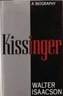 Kissinger: A Biography - Hardcover By Isaacson, Walter - VERY GOOD ...