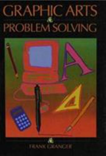 Graphic Arts Problem Solving by Frank Granger (1994, Trade Paperback ...