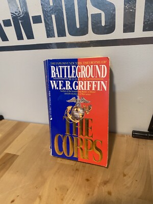 The Corps: Battleground Book IV By W.E.B. Griffin 9780515106404| eBay
