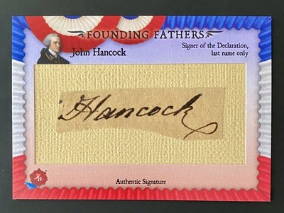 2025 Historic Autographs Founding Fathers Cut Signature John Hancock 1/ ...