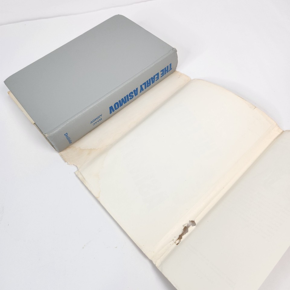 The Early Asimov or, Eleven Years of Trying by Isaac Asimov 1972 book ...