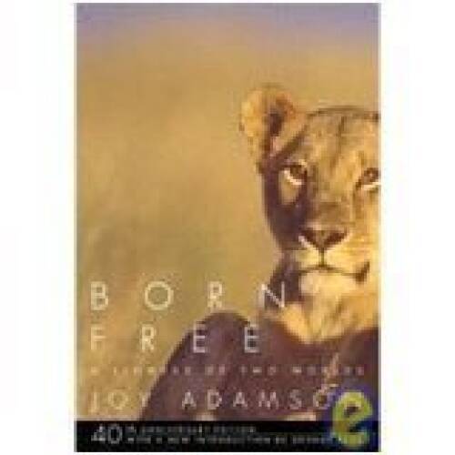 Born Free 40th Anniversary Edition - Hardcover By Joy Adamson ...