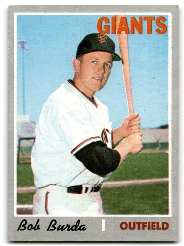 1970 Topps #357 Bob Burda High Grade Vintage Baseball Card San ...
