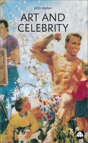 Art and Celebrity by John A. Walker (2003, Trade Paperback) for sale ...