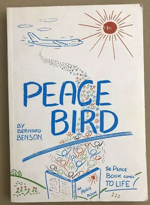 Peace Bird - The Peace Book comes to Life! - Bernard Benson - Paperback ...
