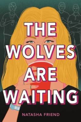 The Wolves Are Waiting - Hardcover By Friend, Natasha - GOOD ...