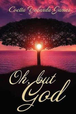 Oh, but God by Coetta Yolanda James Paperback Book | eBay