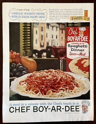 1961 CHEF BOY AR DEE Vintage Print Ad Spaghetti Dinner Sauce Meal ...