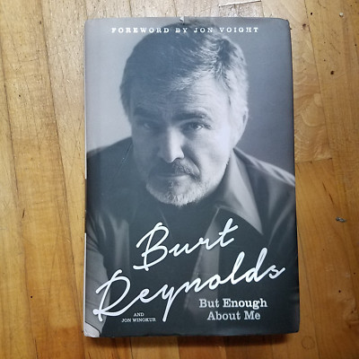 Burt Reynolds But Enough About Me Hardcover book FREE USA SHIPPING | eBay