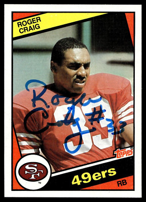 Roger Craig San Francisco 49ers 1984 Topps RC Autographed Signed Card ...