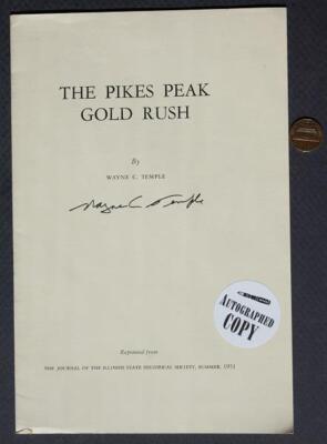 1951 Dr Wayne C Temple AUTOGRAPHED Springfield Il. Pikes Peak Gold Rush ...