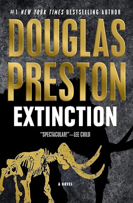 Extinction : A Novel by Douglas Preston (2024, Hardcover) 9780765317704 ...