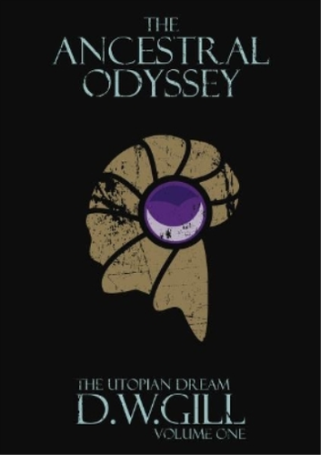 Duncan Gill The Ancestral Odyssey (Poche) 9781999784409 | eBay