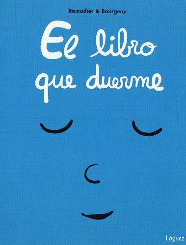 El libro que duerme / The Sleepy Book, Hardcover by Ramadier, Cedric ...
