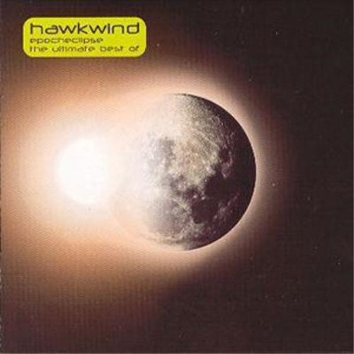 Hawkwind Epocheclipse: The Ultimate Best Of Hawkwind (CD) Album ...