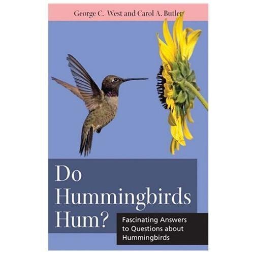 Do Hummingbirds Hum? : Fascinating Answers to Questions about ...