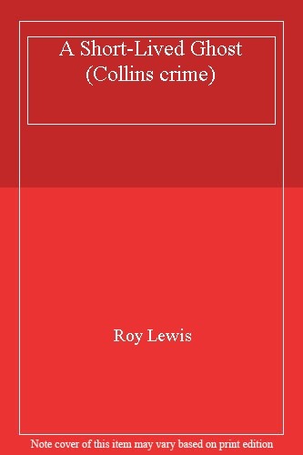 A SHORT-LIVED GHOST. An Arnold Landon Mystery. By Roy. LEWIS | eBay
