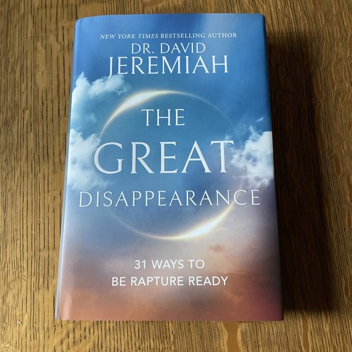 The Great Disappearance: 31 Ways to Be Rapture Ready (HC) By David ...