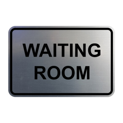Signs ByLITA Classic Framed Waiting Room (Brushed Silver) - Medium | eBay