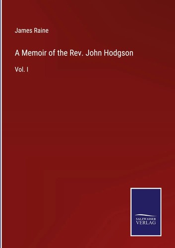 James Raine | A Memoir of the Rev. John Hodgson | Buch | Englisch (2023)
