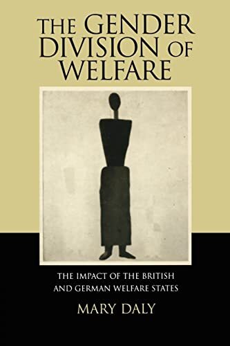 The Gender Division of Welfare: The Impact... by Mary EDaly Paperback ...