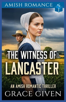 The Witness of Lancaster: An Amish Romantic Thriller | eBay