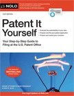 Patent It Yourself: Your Step-By-Step Guide to Filing at the U.S ...