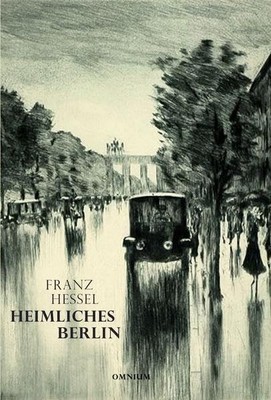 Franz Hessel Heimliches Berlin (Paperback) (UK IMPORT) | eBay