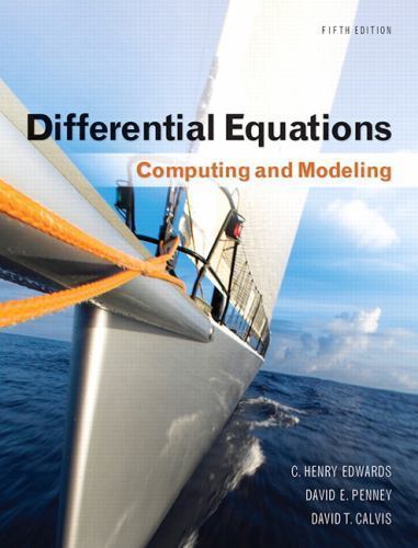 Edwards, Penney and Calvis, Differential Equations: Computing and ...