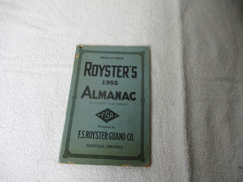 Vintage 1955 ROYSTER'S ALMANAC Norfolk Virginia F. S. ROYSTER GUANO Co ...