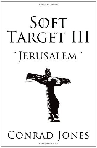 Soft Target III: `Jerusalem` by Jones, Conrad Paperback / softback Book ...