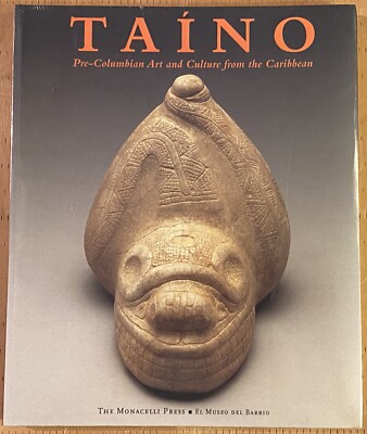 Taino Pre-Columbian Art and Culture from the Caribbean 1998 Book SEALED ...
