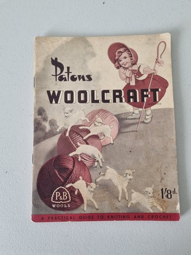 Patons Woolcraft Practical Guide to Knitting and Crochet Magazine Book ...