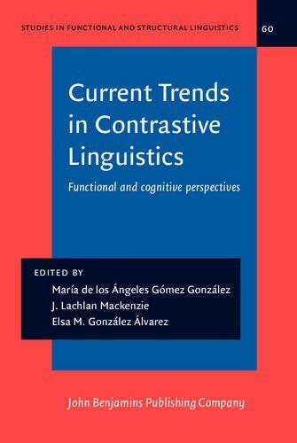 CURRENT TRENDS IN CONTRASTIVE LINGUISTICS: FUNCTIONAL AND By Maria De ...