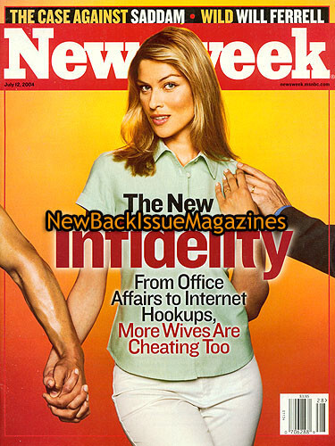 Newsweek 7/04,Infidelity,Saddam Hussein,Will Ferrell,,July 2004,*NEW ...