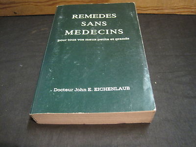 Dr John E. EICHENLAUB: Remèdes sans médecins | eBay