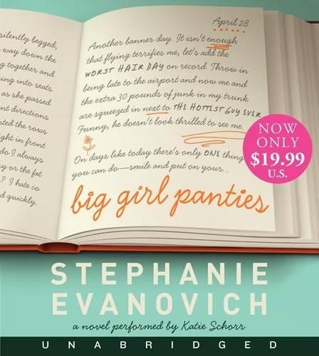 Stephanie Evanovich Big Girl Panties: A Novel [Unabridged Low Price CD ...
